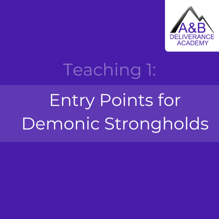 Teaching 1: Entry Points for Demonic Strongholds [Video] - Above ...